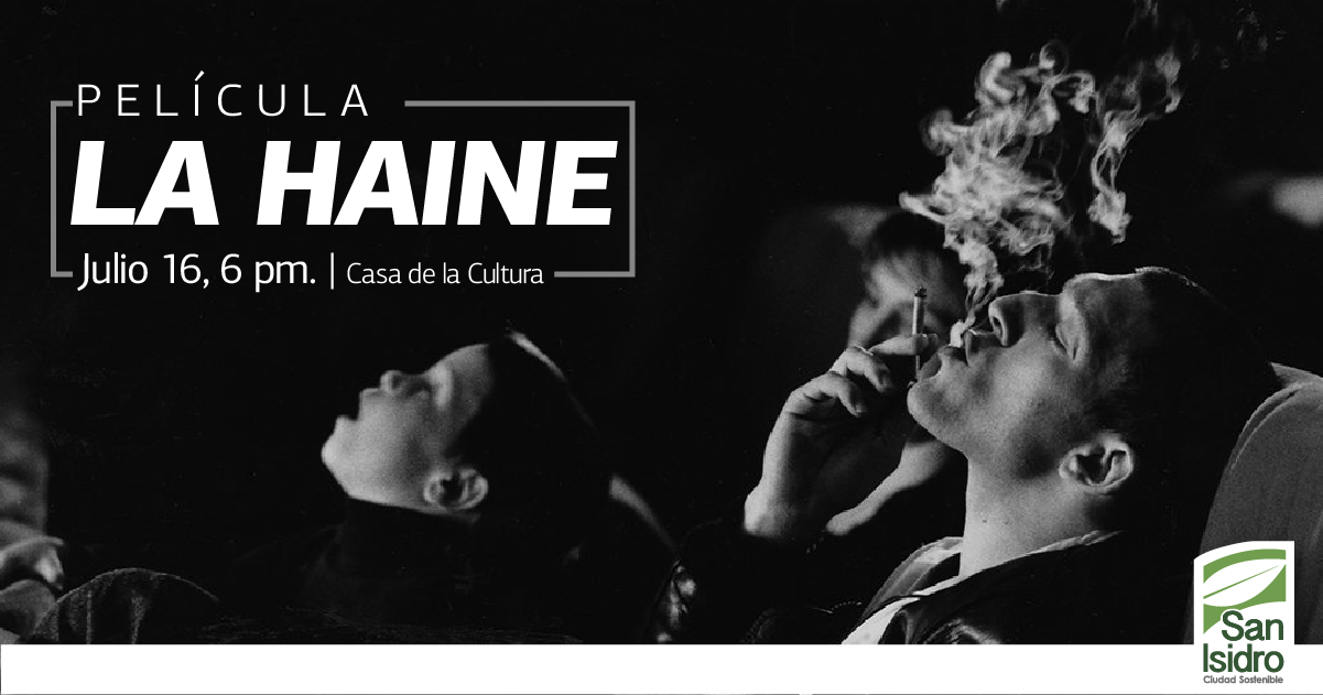 Película: La Haine | Municipalidad de San Isidro