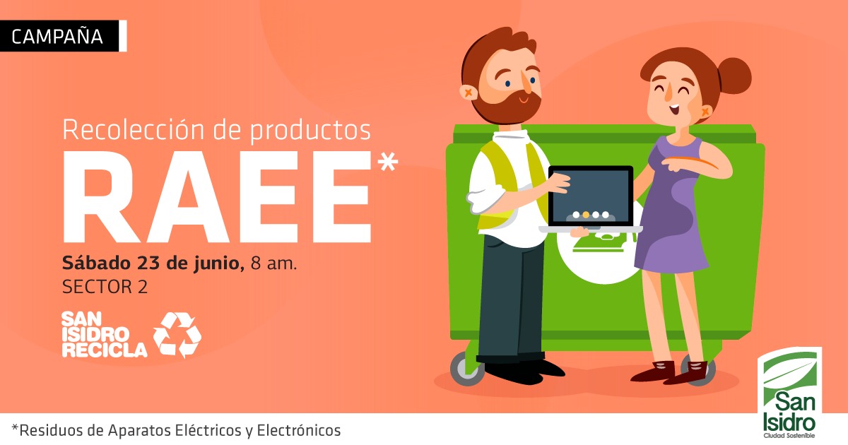 Recolección de productos RAEE | Municipalidad de San Isidro
